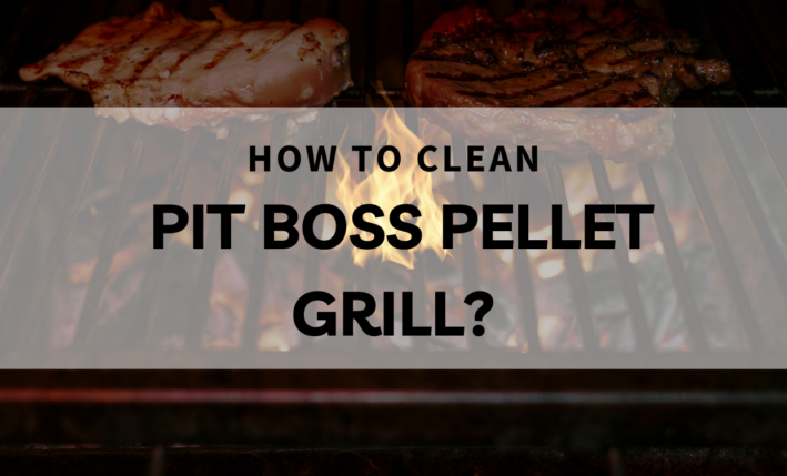 How to Clean Pit Boss Pellet Grill - Interior & Exterior